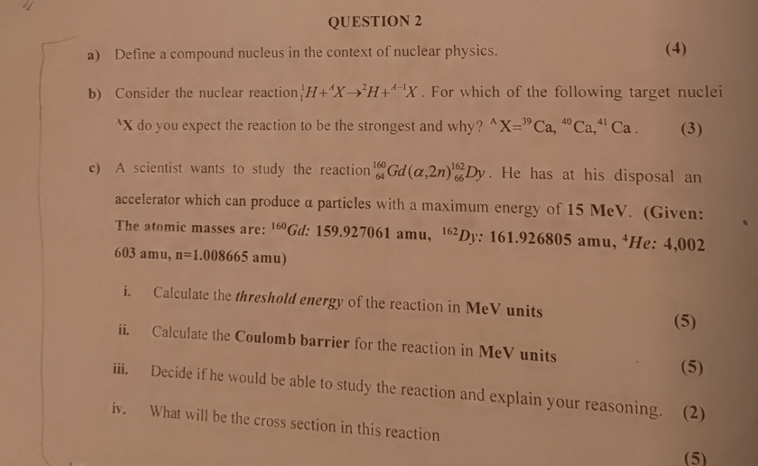 Solved a) Define a compound nucleus in the context of | Chegg.com