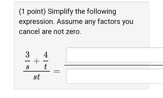 Solved (1 point) Simplify the following expression. Assume | Chegg.com