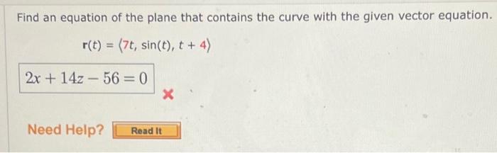 Solved Find an equation of the plane that contains the curve | Chegg.com