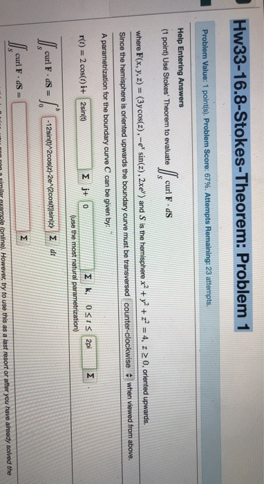 Solved Hw33-16.8-Stokes-Theorem: Problem 1 Problem Value: 1 | Chegg.com