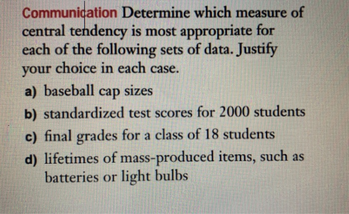 Solved Communication Determine which measure of central | Chegg.com