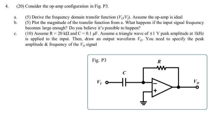 Solved (20) Consider the op-amp configuration in Fig. P3. a. | Chegg.com
