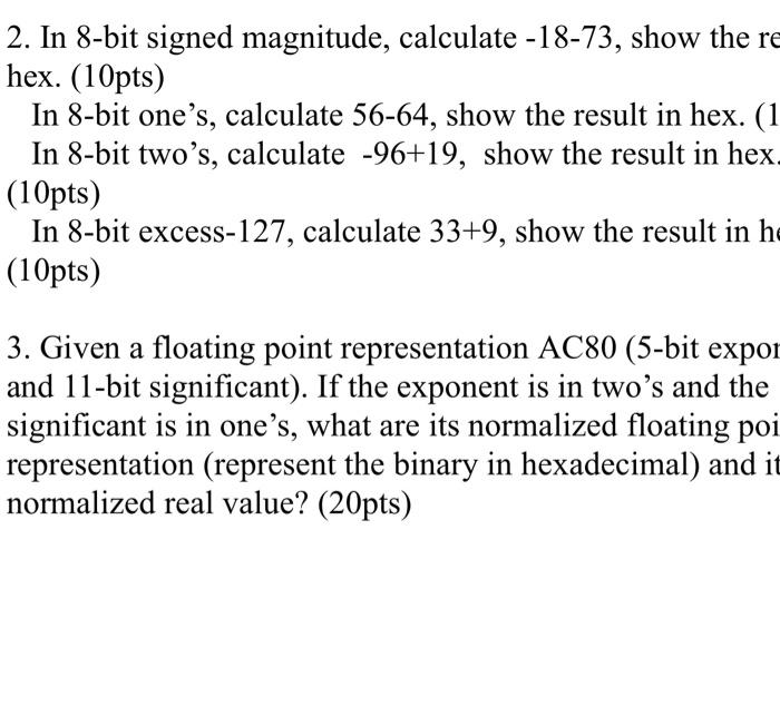 Solved 2. In 8-bit signed magnitude, calculate -18-73, show | Chegg.com