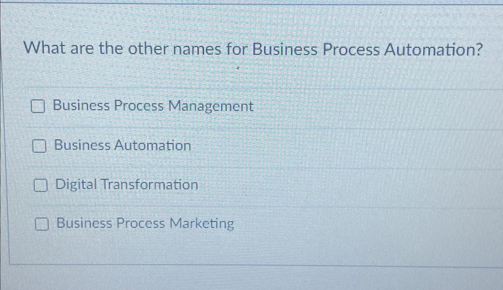 Solved What are the other names for Business Process | Chegg.com