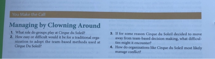 You Make the Call Managing by Clowning Around 1. What | Chegg.com