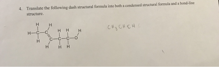 Solved 4. Translate the following dash structural formula | Chegg.com