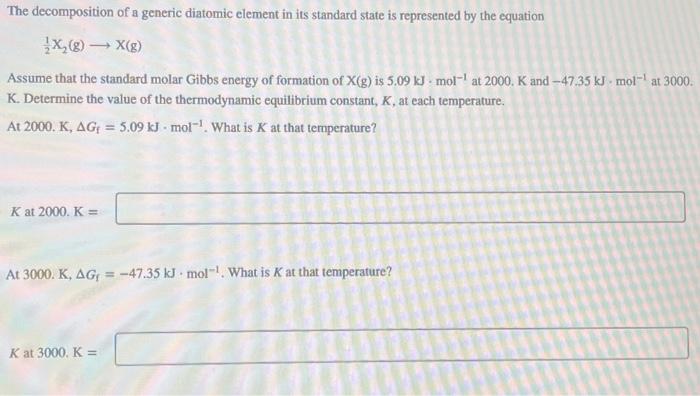 Solved The decomposition of a generic diatomic element in | Chegg.com