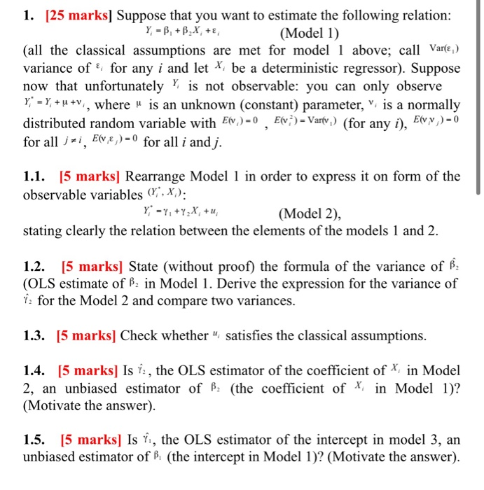 1. [25 marks] Suppose that you want to estimate the | Chegg.com