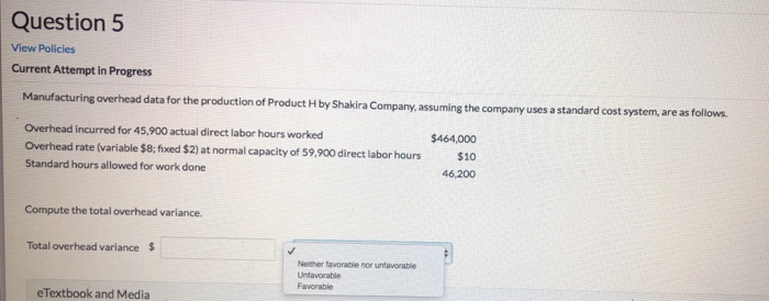 Solved Question 5 View Policies Current Attempt in Progress | Chegg.com