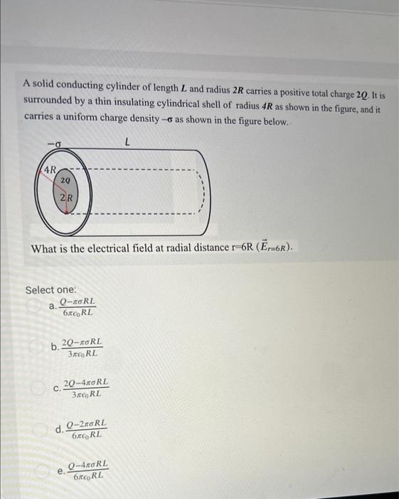 Solved A solid conducting cylinder of length L and radius 2R | Chegg.com