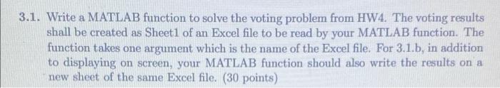 Solved a 3.1. Write a MATLAB function to solve the voting | Chegg.com