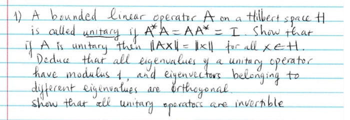 Solved 1) A bounded linear operator A on a Hilbert space H | Chegg.com