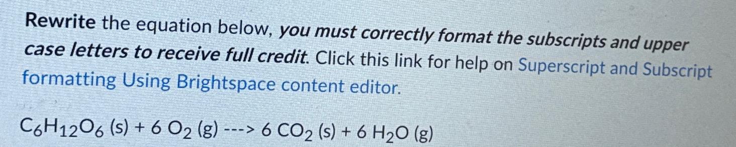 Solved Rewrite the equation below, you must correctly format | Chegg.com