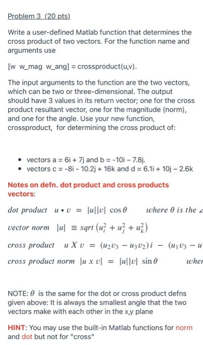 Problem 3 (20 pts) Write a user-defined Matlab | Chegg.com