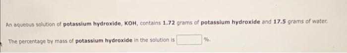 Solved An aqueous solution of potassium hydroxide, KOH, | Chegg.com