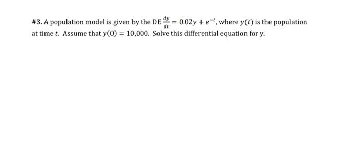 Solved \#3. A population model is given by the | Chegg.com