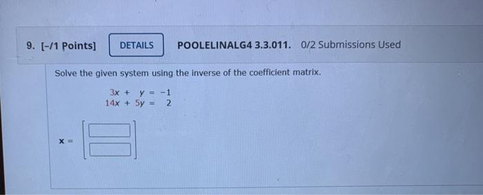 Solved 7. [-/3 Points) DETAILS POOLELINALG4 3.2.502.XP. 0/2 | Chegg.com Solved 7. [-/3 Points) DETAILS POOLELINALG4 3.2.502.XP. 0/2 | Chegg.com