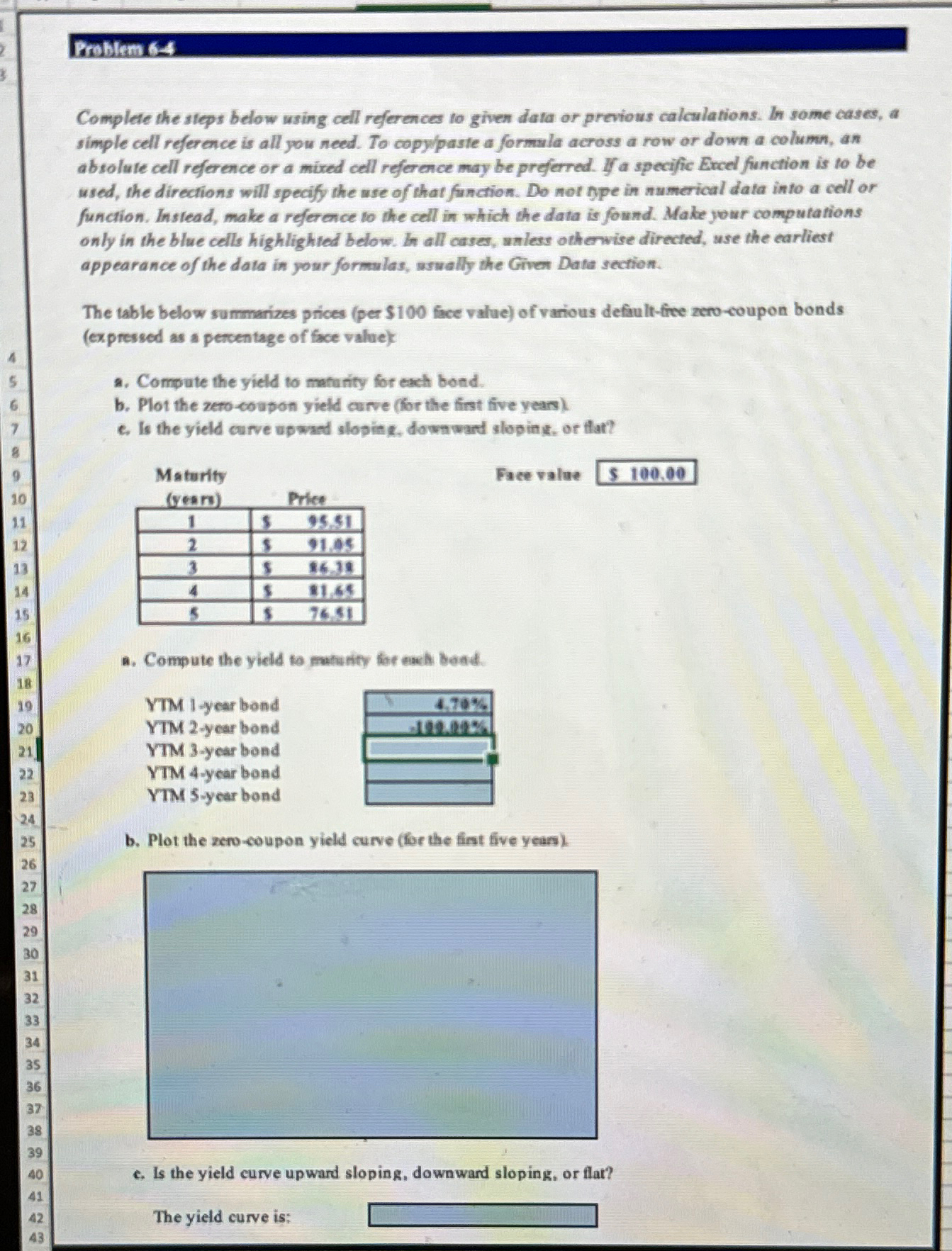 Solved Problem 6-4\\nComplete the steps below using cell | Chegg.com