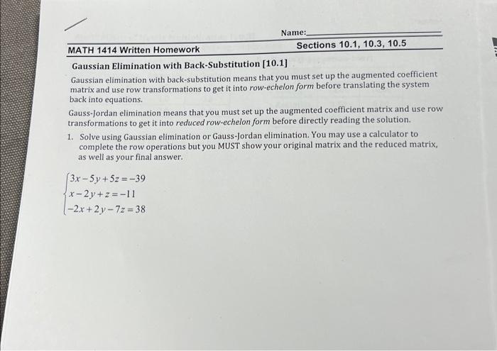 Solved Gaussian Elimination with Back-Substitution [10.1] | Chegg.com