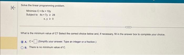 Solved K Solve the linear programming problem. Minimize C= | Chegg.com