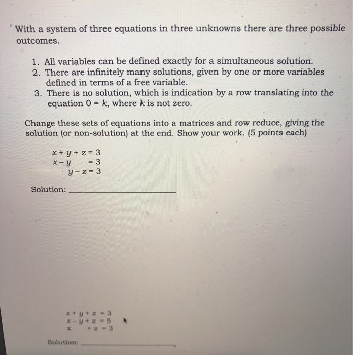 Solved With a system of three equations in three unknowns | Chegg.com