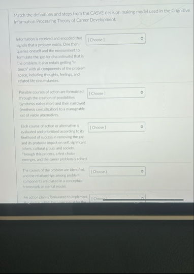 Solved Match the definitions and steps from the CASVE | Chegg.com