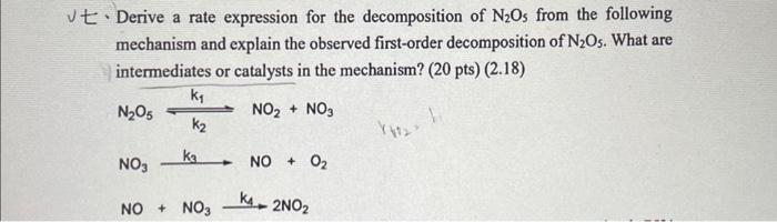 Solved vt Derive a rate expression for the decomposition of | Chegg.com