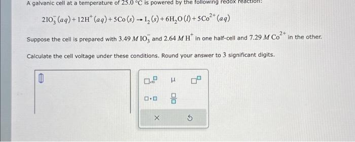 Solved 2IO3−(aq)+12H+(aq)+5Co(s)→I2(s)+6H2O(l)+5Co2+(aq) | Chegg.com