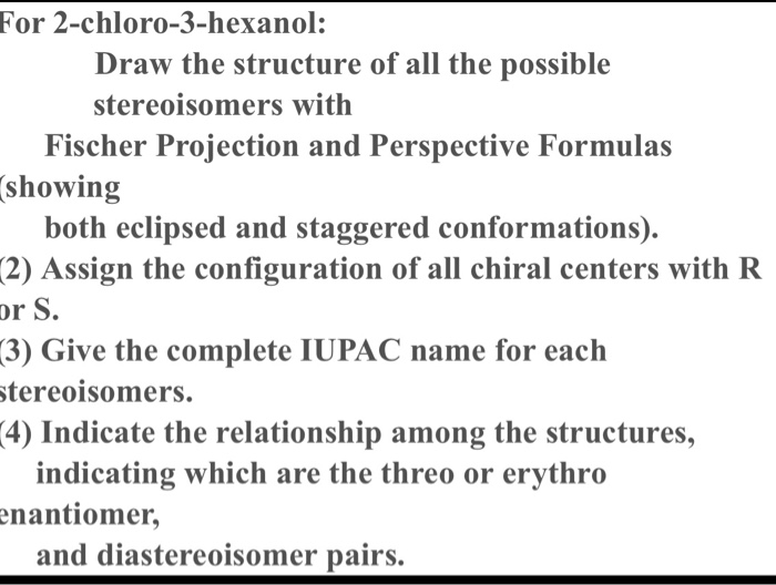 Solved For 2-chloro-3-hexanol: Draw the structure of all the | Chegg.com