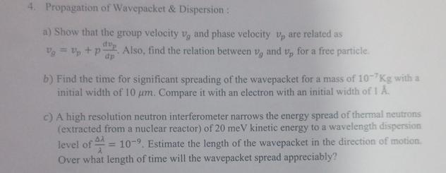 Solved Propagation of Wavepacket & Dispersion :a) ﻿Show that | Chegg.com