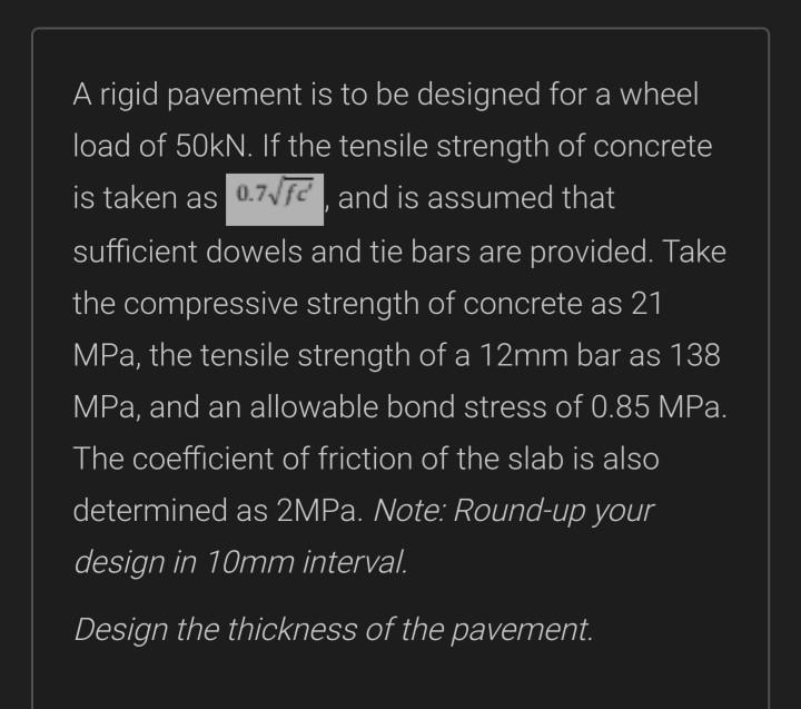 A rigid pavement is to be designed for a wheel load | Chegg.com
