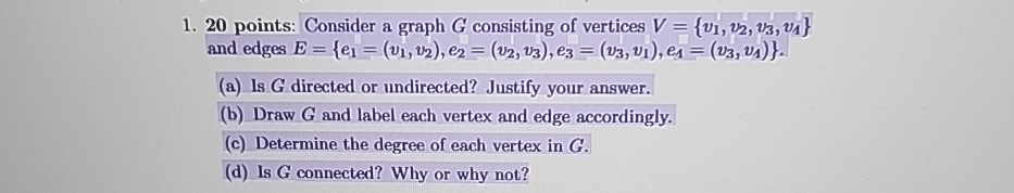 Solved 20 ﻿points: Consider a graph G ﻿consisting of | Chegg.com