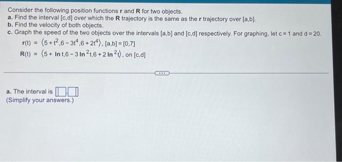 Consider the following position functions r and R for | Chegg.com