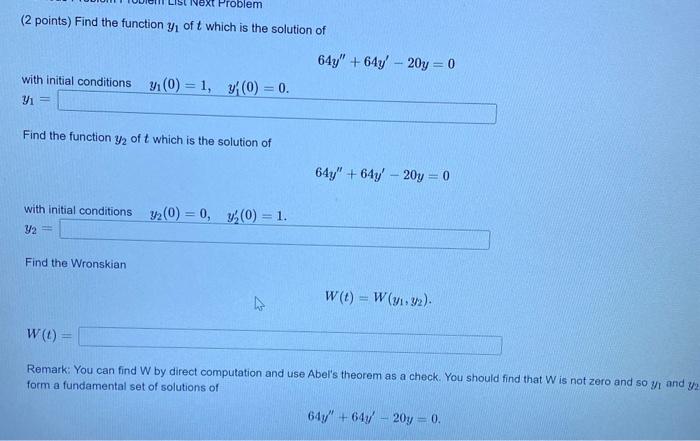 Solved (2 points) Find the function y1 of t which is the | Chegg.com