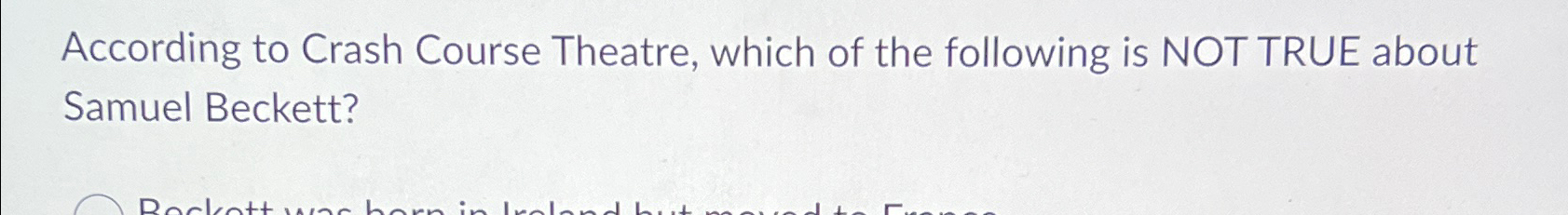 Solved According to Crash Course Theatre, which of the | Chegg.com