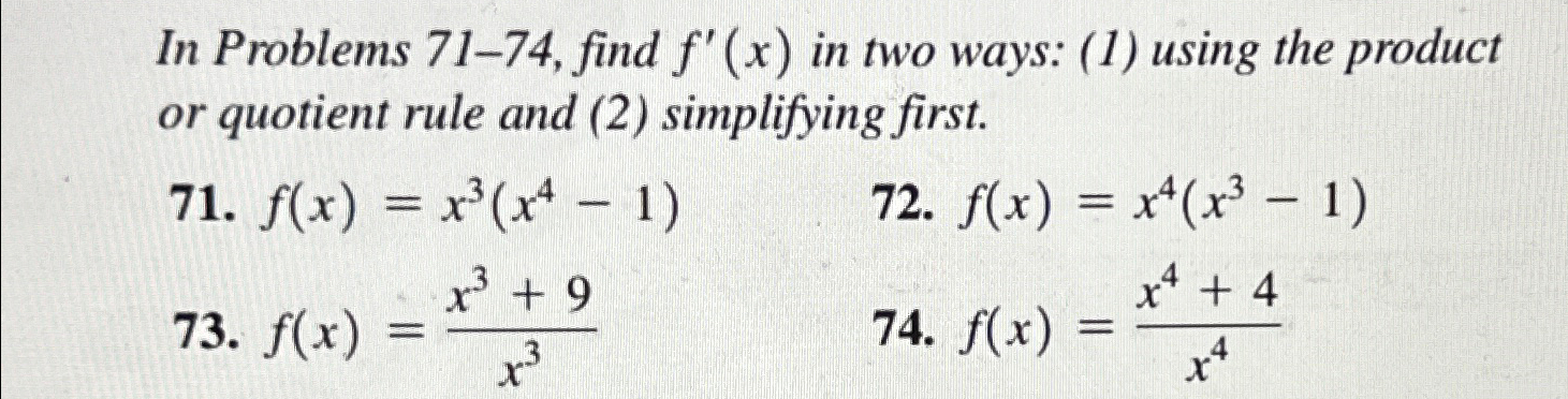 Solved In Problems 71-74, ﻿find f'(x) ﻿in two ways: (1) | Chegg.com