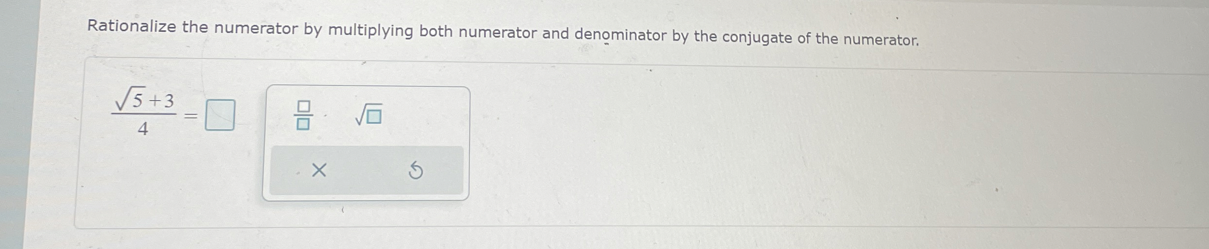 Solved Rationalize the numerator by multiplying both | Chegg.com