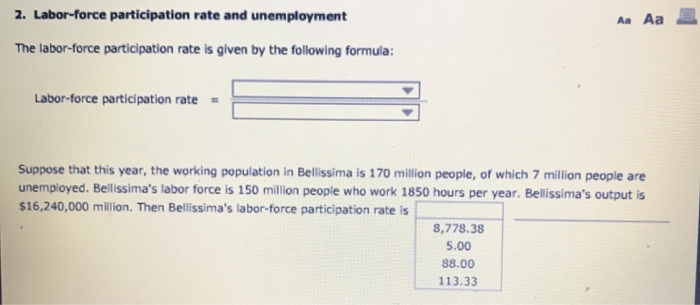 Solved 2. Labor-force participation rate and unemployment Aa | Chegg.com