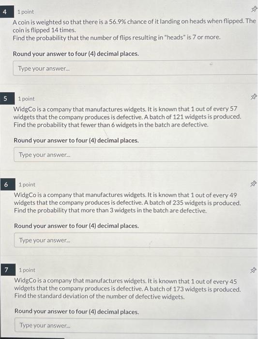 Solved 1 point A coin is weighted so that there is a 56.9% | Chegg.com