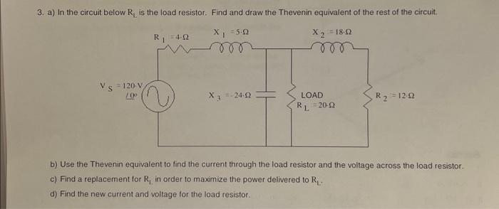 Solved 3. a) In the circuit below RL is the load resistor. | Chegg.com