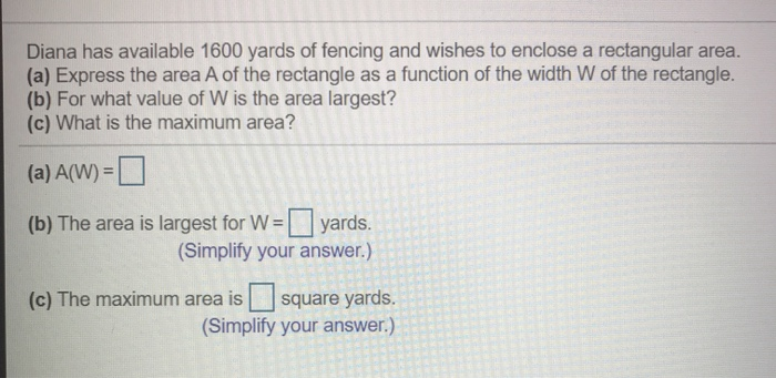 Solved Diana has available 1600 yards of fencing and wishes | Chegg.com
