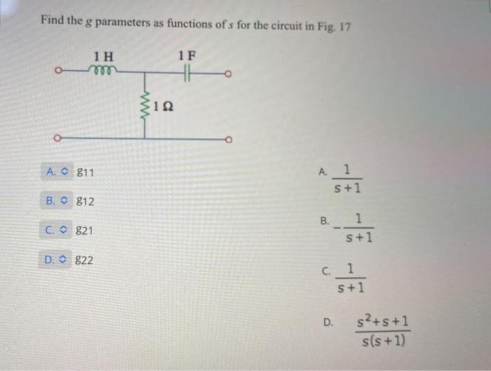 Solved Find the g parameters as functions of s for the | Chegg.com