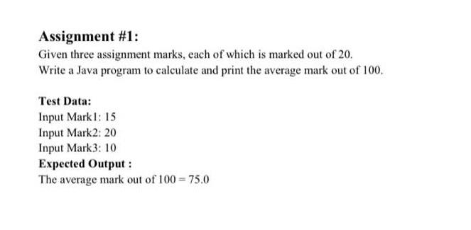 Solved Assignment #1: Given three assignment marks, each of | Chegg.com