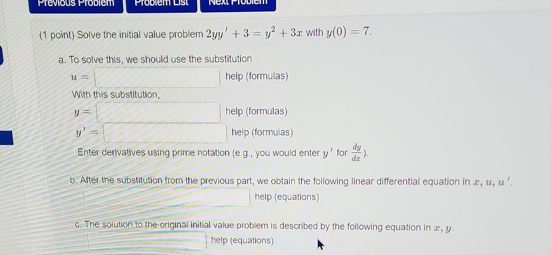 Solved point) Solve the initial value problem 2yy′+3=y2+3x | Chegg.com