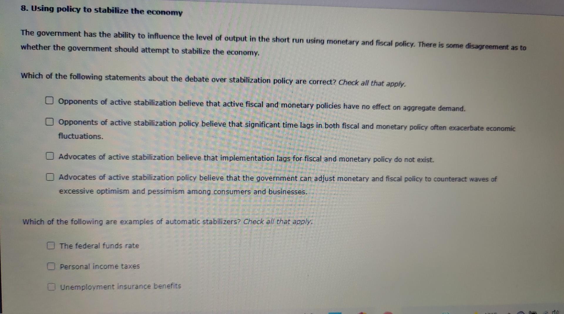 Solved 8. Using policy to stabilize the economy The | Chegg.com