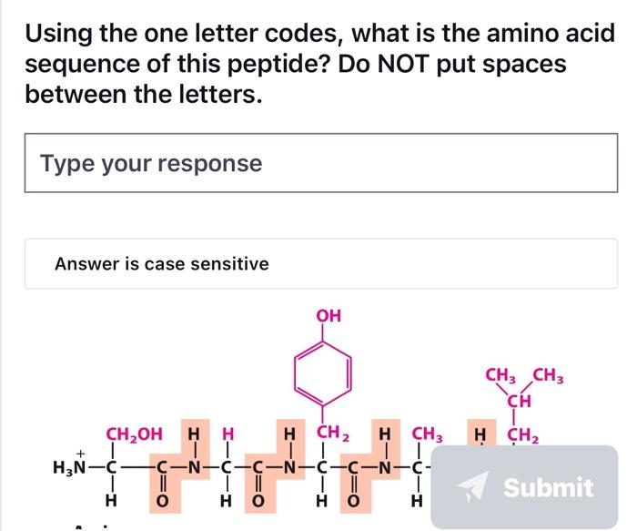 Solved Using the one letter codes, what is the amino acid | Chegg.com