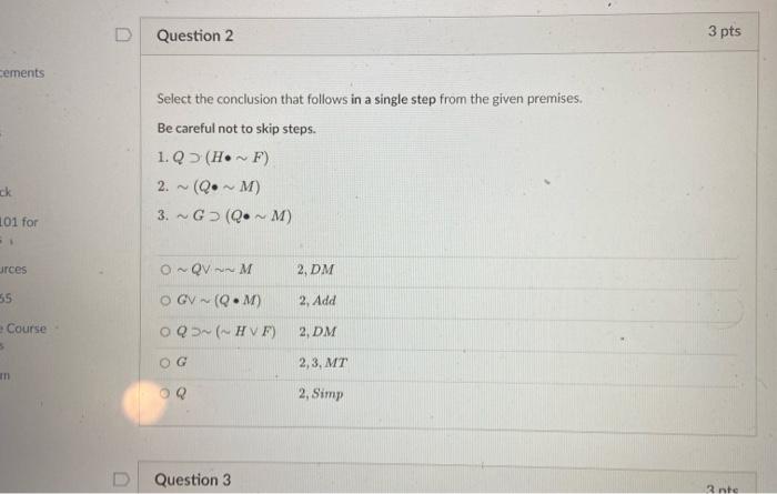Solved Select the conclusion that follows in a single step | Chegg.com Solved Select the conclusion that follows in a single step | Chegg.com