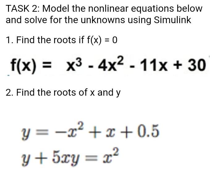 Solved TASK 2: Model the nonlinear equations below and solve | Chegg.com