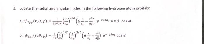 Solved 2. Locate the radial and angular nodes in the | Chegg.com