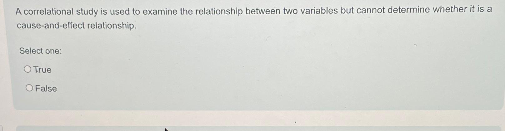 Solved A correlational study is used to examine the | Chegg.com